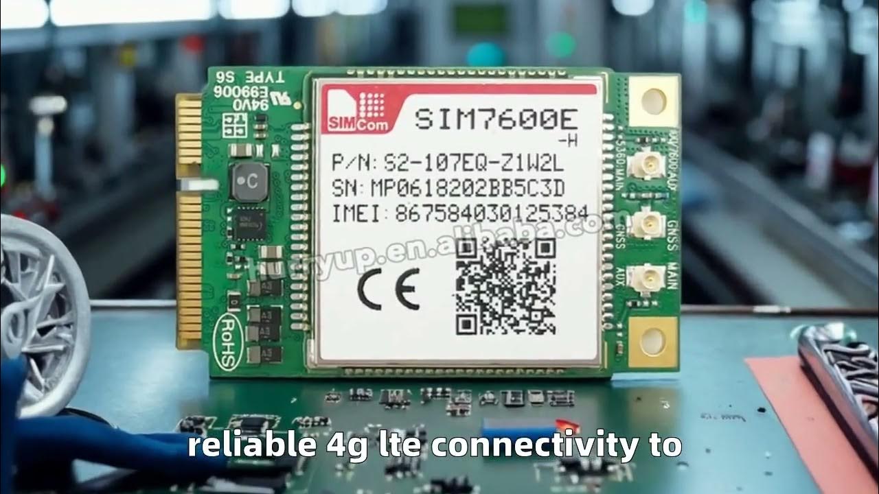 #SIMCom SIM7600E-H LTE Wireless Communication #module SIM7600E Cellular ...