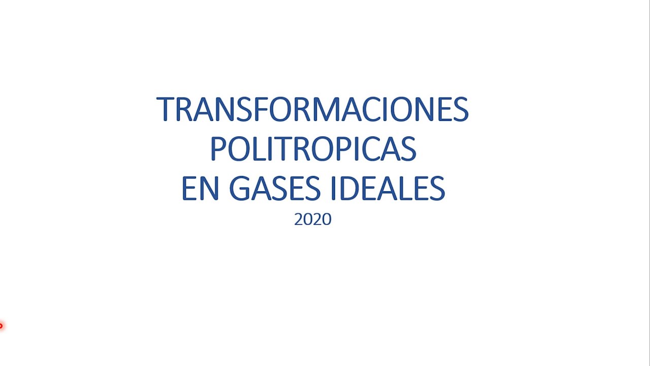 Clase Teórica: Transformaciones Politrópicas - YouTube