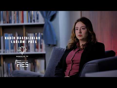 NADİR HASTALIKLAR 1.BÖLÜM - Pots  hastalığı belgeseli