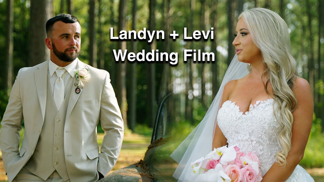 Landyn & Levi- Wedding film | Sony A7Siii & FX30 - YouTube