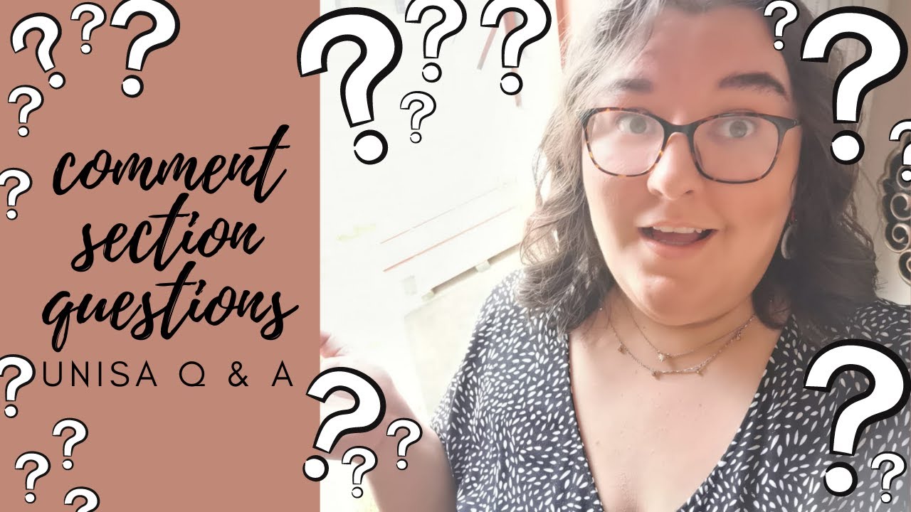 Q&A | All of my comment section questions | UNISA STUDENT - YouTube