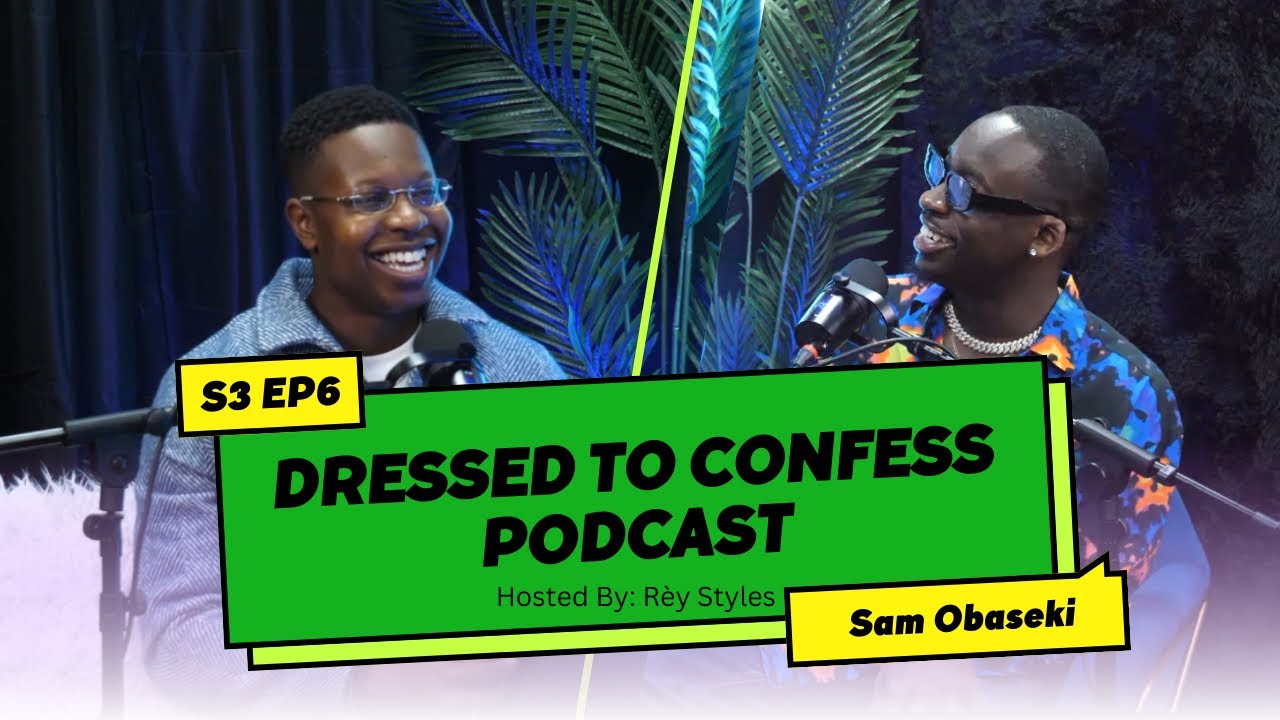 SAM OBASEKI Speaks Stolen Passports, Keeping Exes Photos, Unplanned ...