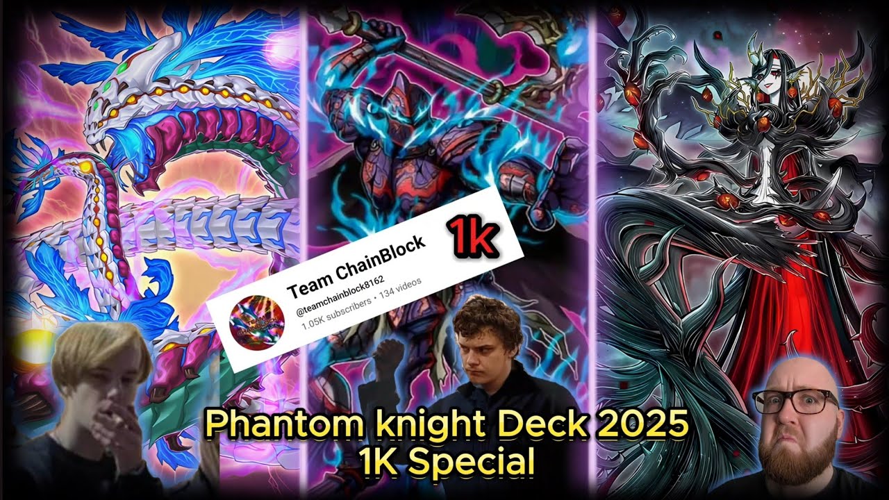 YuGiOh Phantom Knight Deck 2025 - 1k 3prt Special - YouTube
