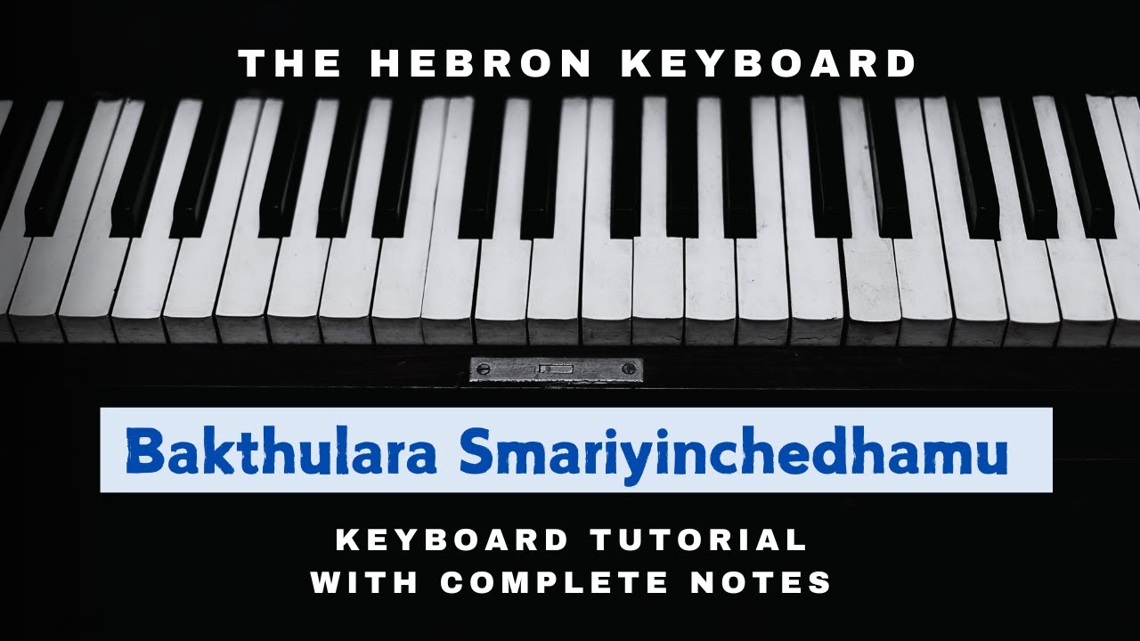 Bakthulara Smariyinchedhamu song | Keyboard_Notes | tutorial | songs of ...