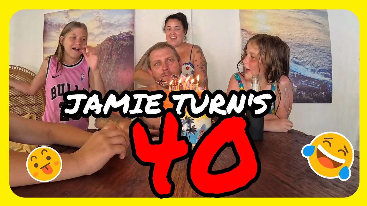 JAMIE TURNS 40 IN BALI - YouTube