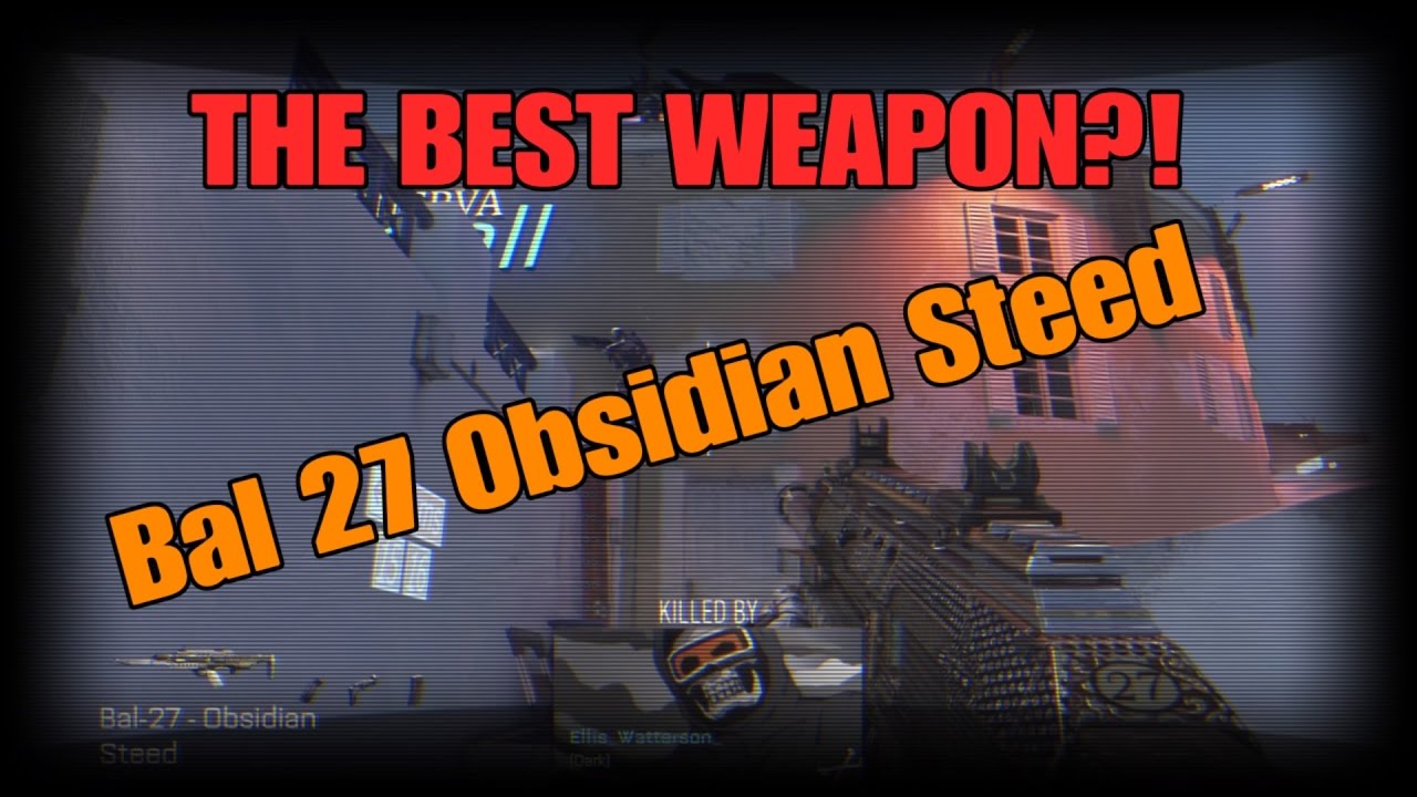 Call Of Duty Advanced Warfare BAl 27 OBSIDIAN STEED Gameplay - YouTube