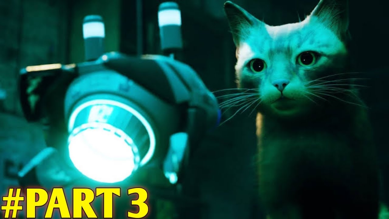 STRAY Gameplay Walkthrough Part 3 [1080p 60FPS PC] - No Commentary ...