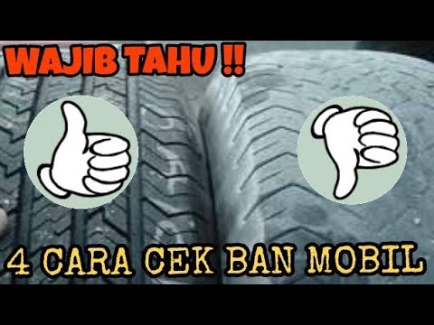 WAJIB TAHU !! Cara cek kondisi ban mobil - YouTube