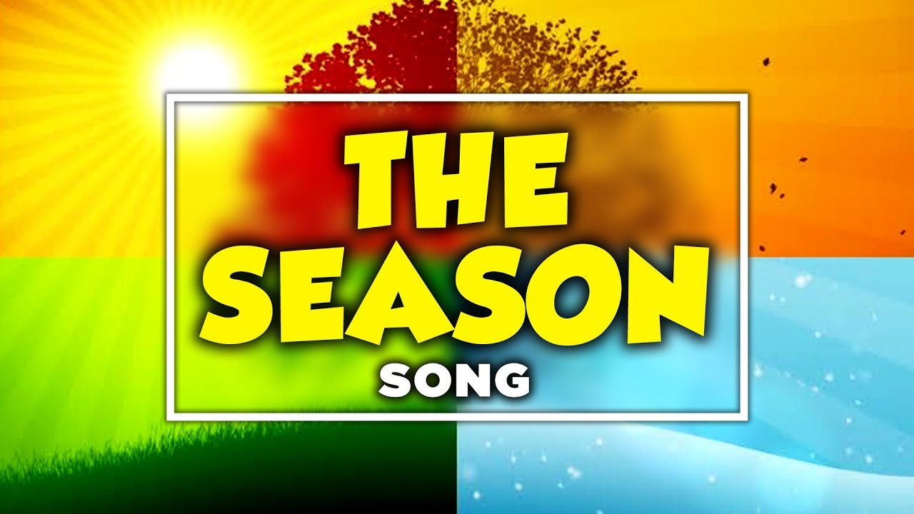 The Season Song English Nursery Rhyme Songs For Kids YouTube The Season Song English Nursery Rhyme Songs For Kids YouTube