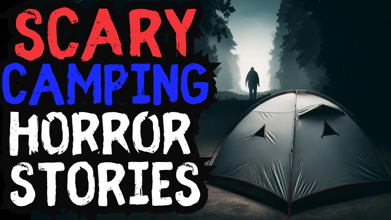 3+ Hour of Scary Camping & Cabin Horror Stories Deepwoods , Park ranger ...