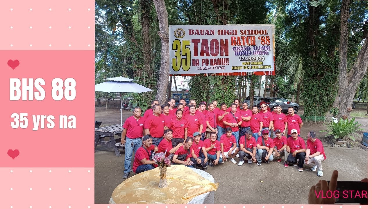 Bauan High School Batch 88 / 35th Reunion - YouTube
