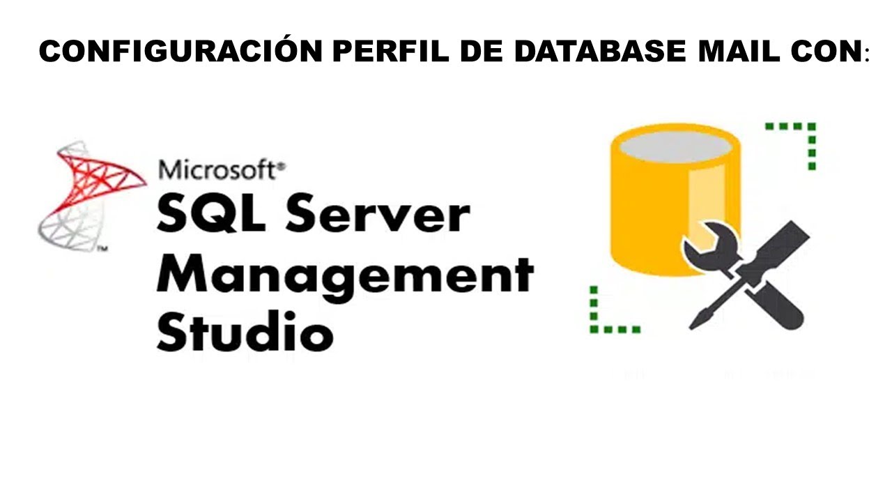 CONFIGURAR DATABASE MAIL - YouTube