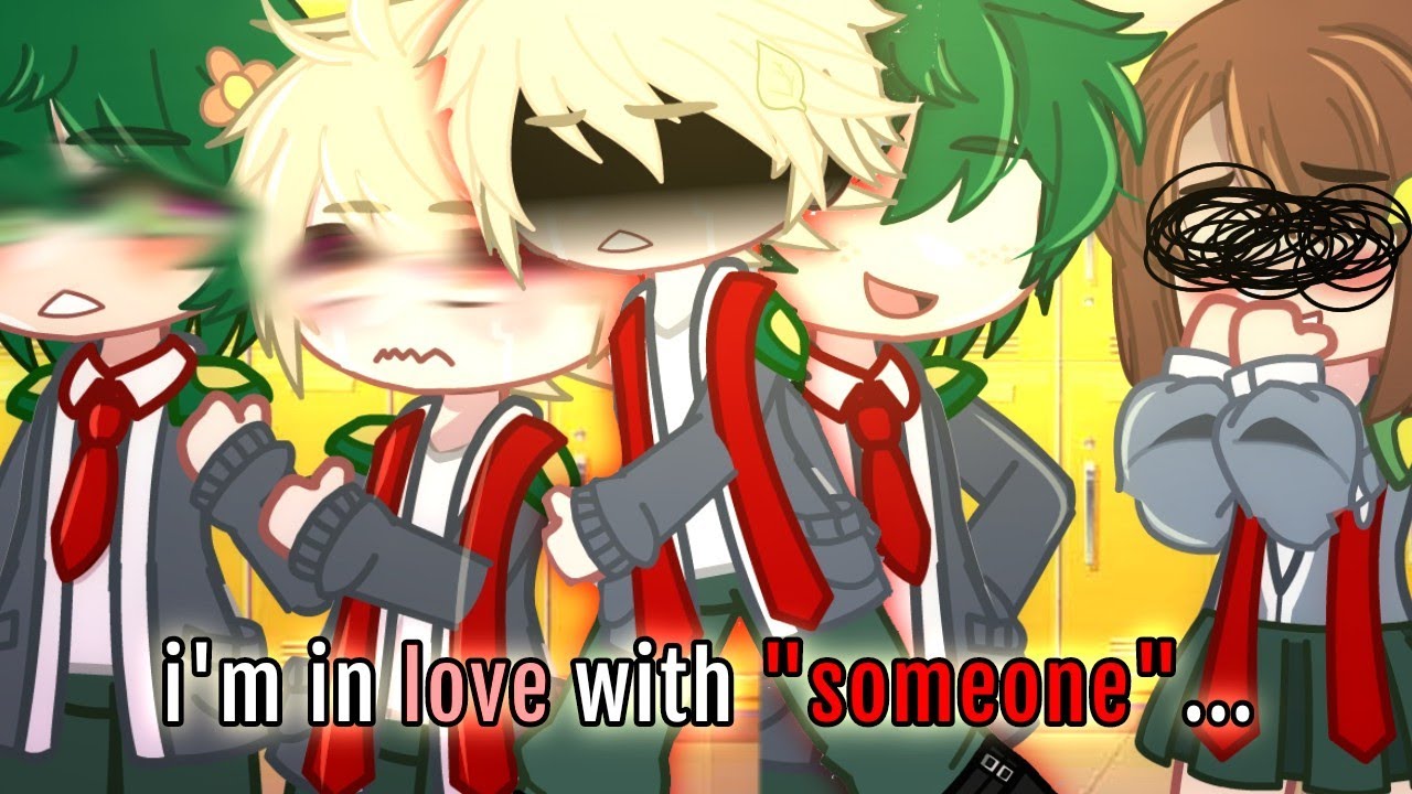💥i'm in love with "someone"..🙁||bkdk/dkbk or izuocah?|| 🧡💚💝 || - YouTube