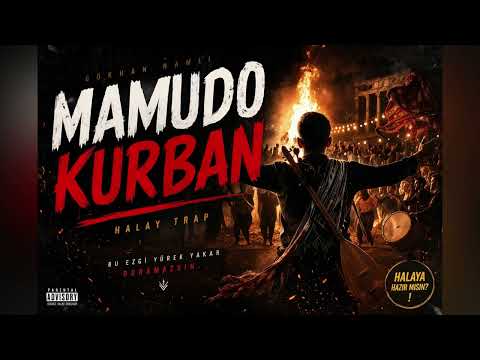 Mamudo Kurban 🔥 | Halay Trap 