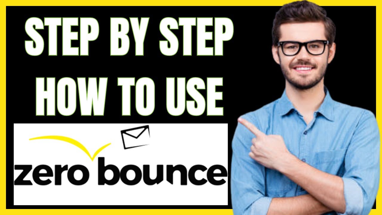 HOW TO USE ZERO BOUNCE (BEST EMAIL VALIDATOR) - YouTube