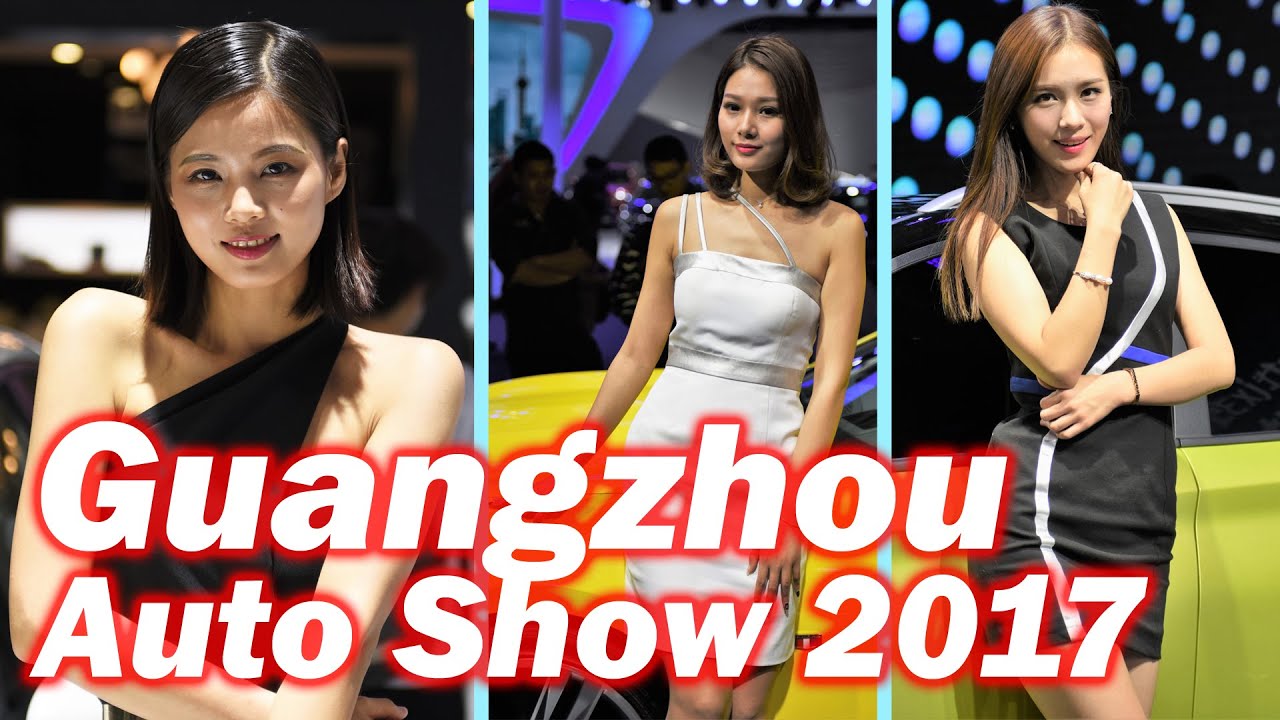 Guangzhou Auto Show Girls 2017 - YouTube