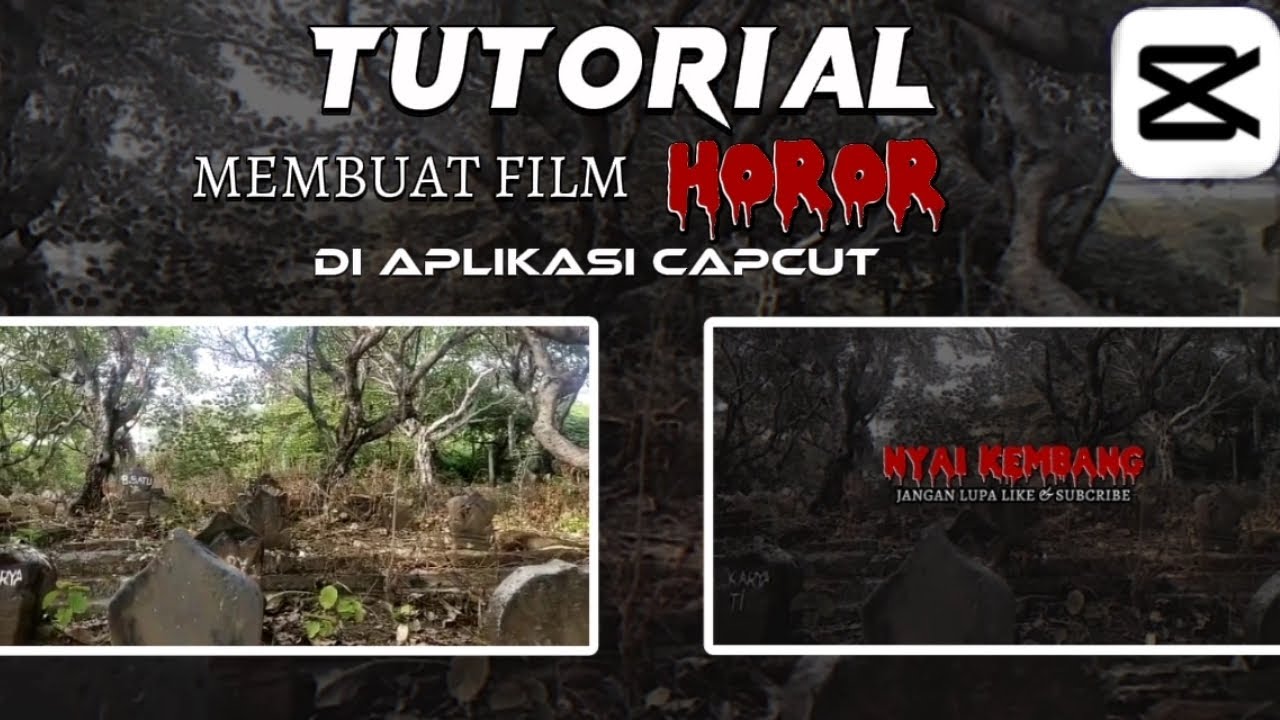 CARA EDIT FILM HOROR MENGGUNAKAN HP ANDROID || APLIKASI CAPCUT - YouTube