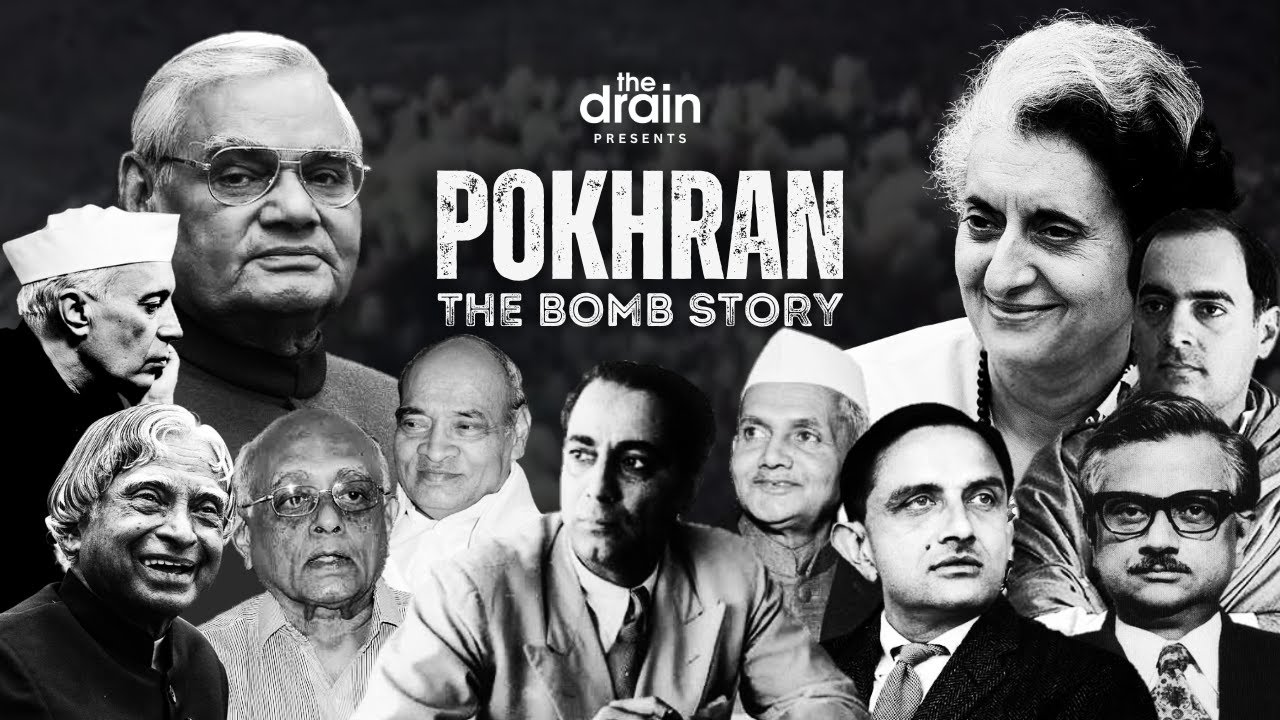 Pokhran: The Bomb Story | 25 years of Pokhran-2 | The Drain Media - YouTube
