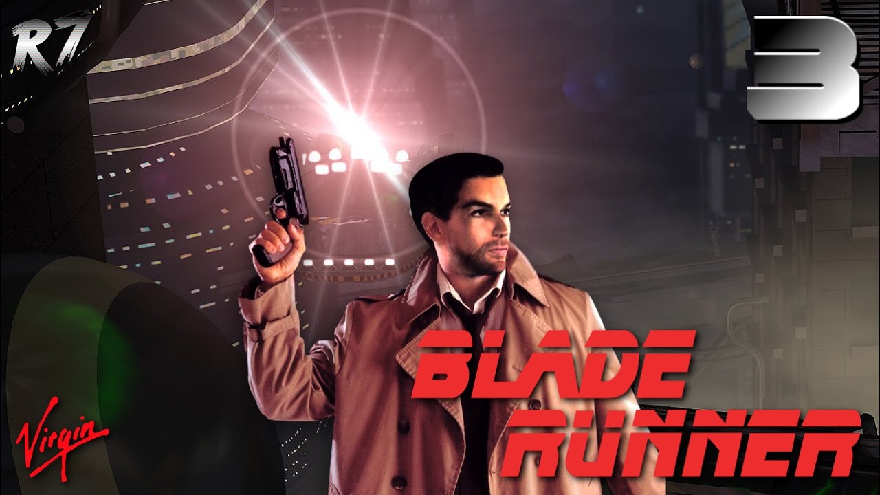 Blade Runner | PC | Longplay | Part 3 | HD 720p 60FPS - YouTube