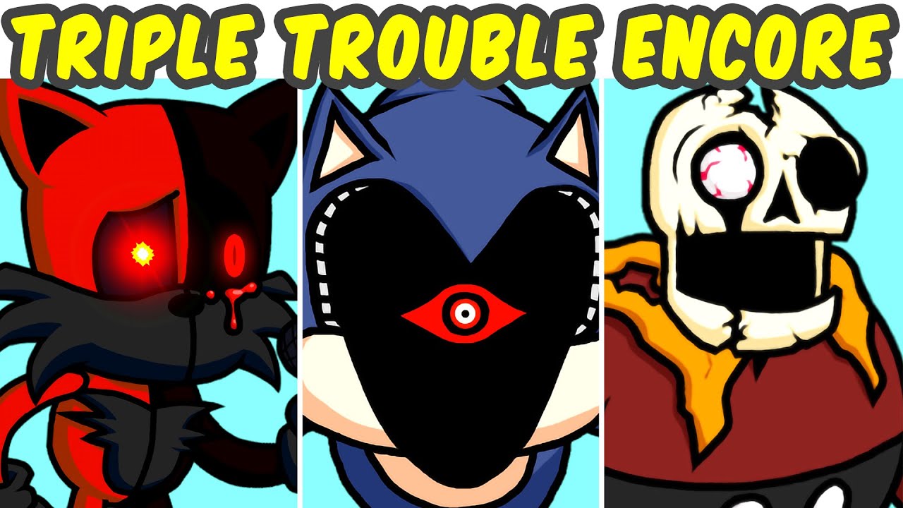 FNF VS TripleTrouble Cover Encore remix VS Sonic.exe (FNF MOD/HIGH ...