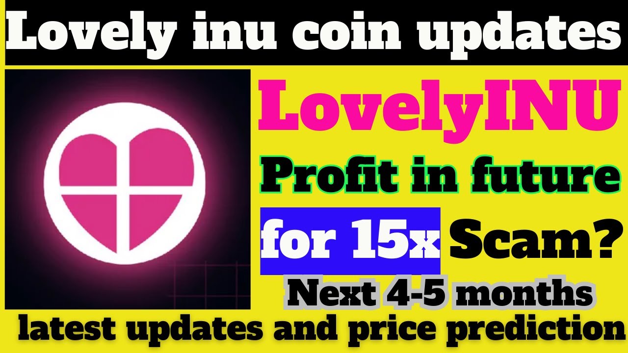 lovely inu finance | lovely inu news today| lovely inu coin || lovely ...