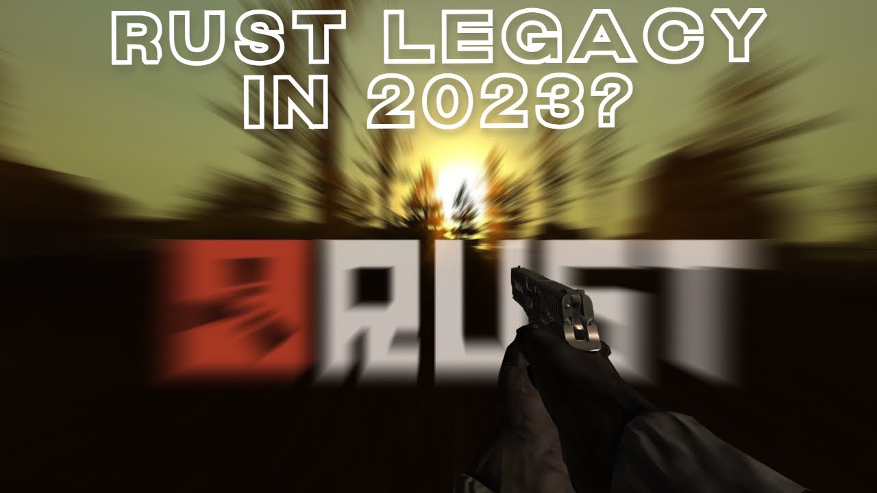 is rust legacy dead? - YouTube