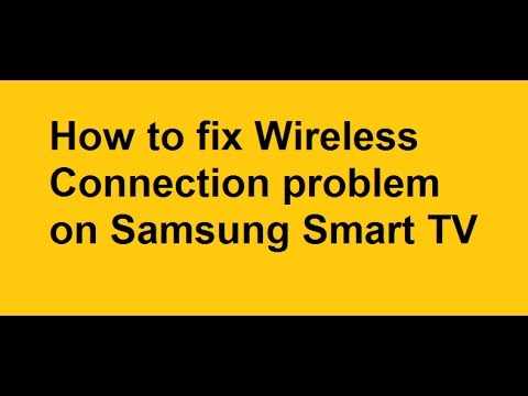 How to fix Wireless Connection problem on Samsung Smart TV - YouTube