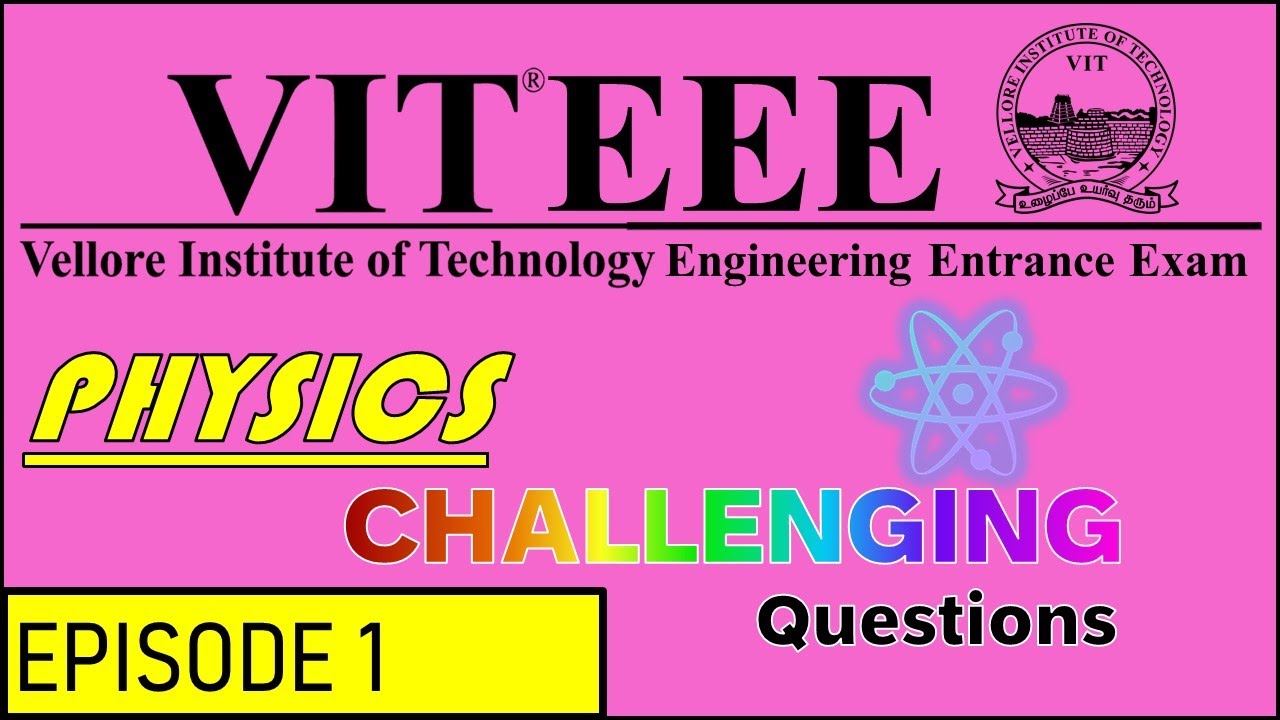 VITEEE 2024 | Physics | Episode 1 | Challenging Model Question Paper ...