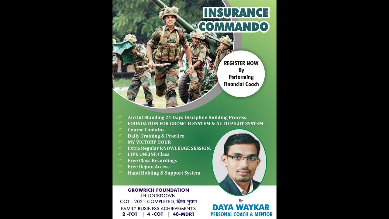 What is INSURANCE COMMANDO PROGRAM - by Daya Waykar, Coach & Mentor - YouTube