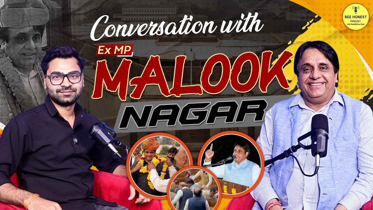 Conversation With Ex MP Malook Nagar | Mandaleshwar Singh | Bee Honest ...