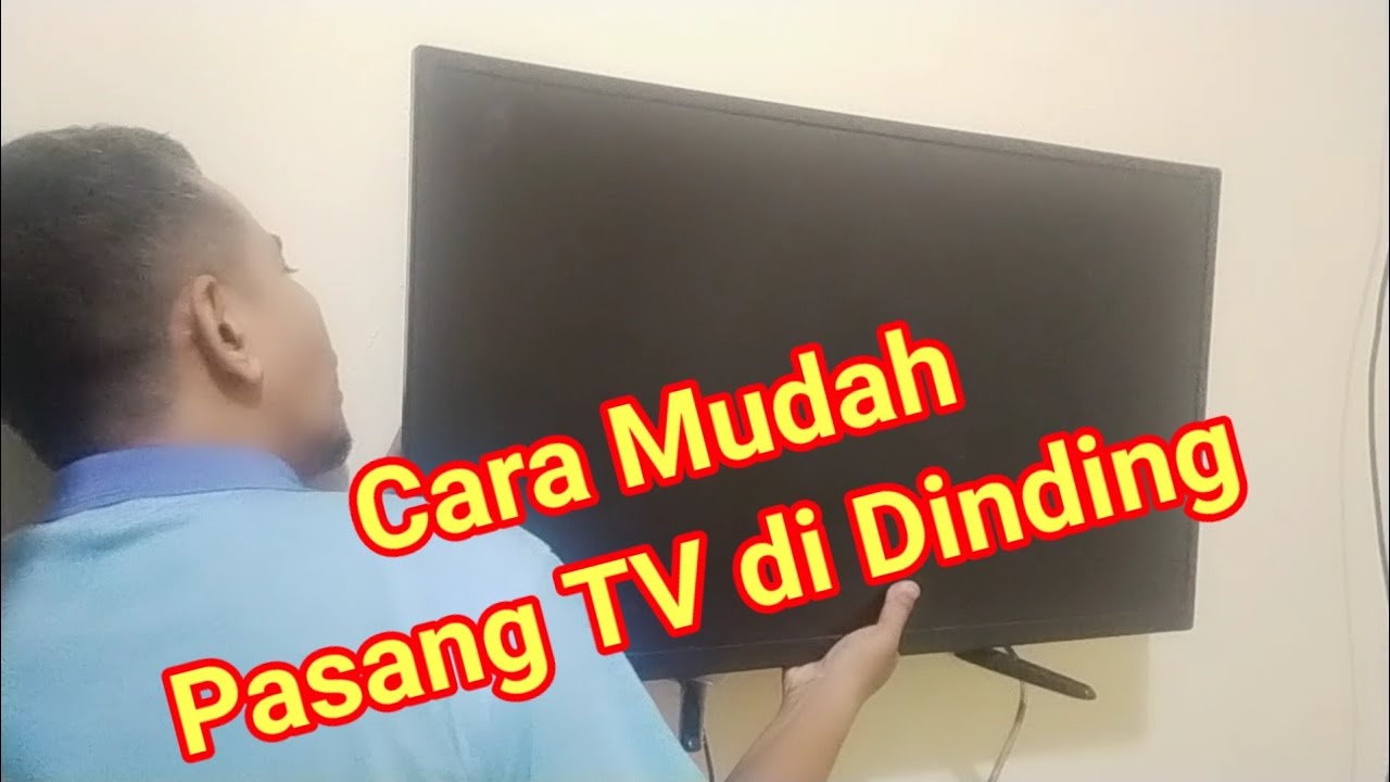 Cara Pasang TV di Dinding - YouTube