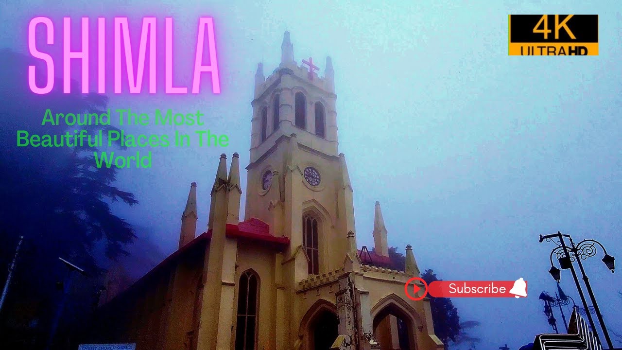 Shimla 4K Video | India's Most beautiful Tourist Hill station | Unzip ...