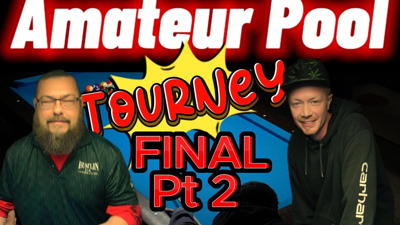 Finals pt 2 !! Great Playing from both players. 8 Ball - YouTube