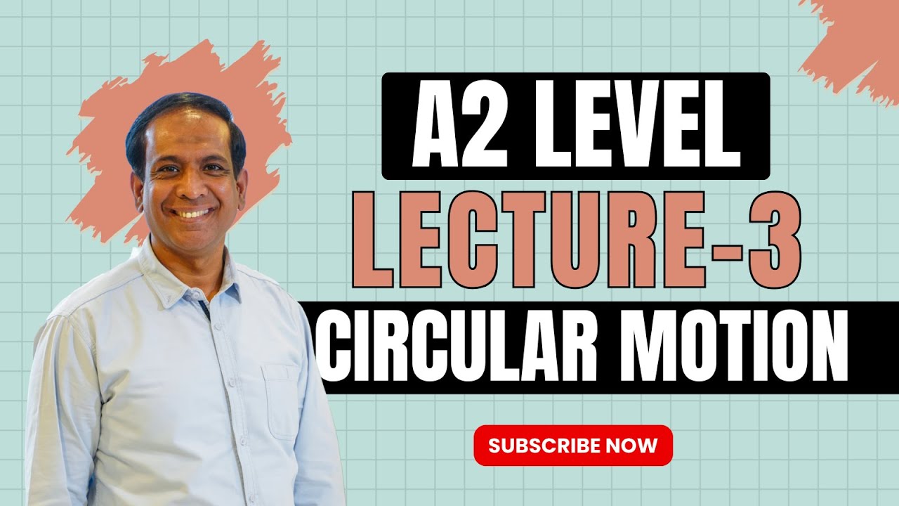 A2 Physics/Circular Motion/Lecture-3 - YouTube