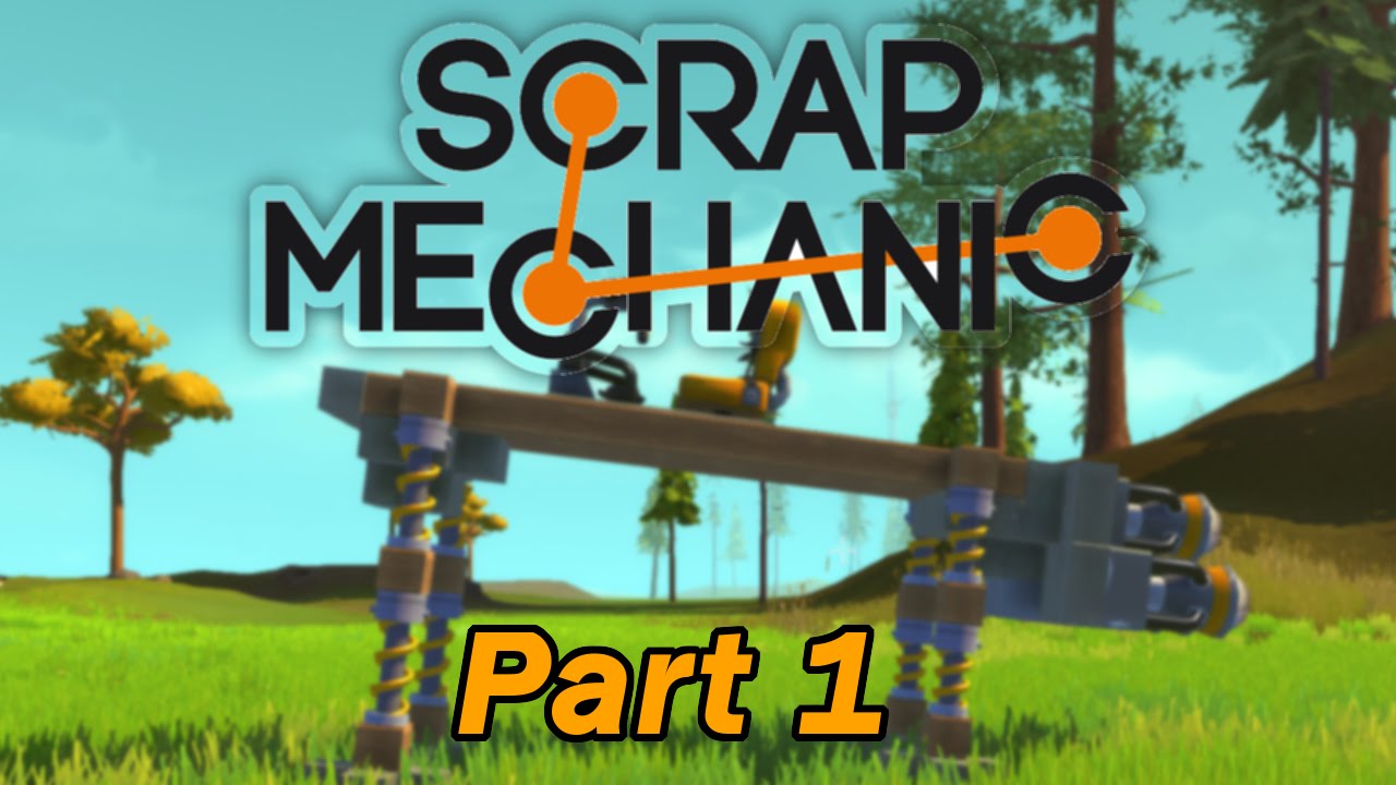 Building a funny Hopper Walker! - Scrap Mechanic Alpha Gameplay / Let's ...