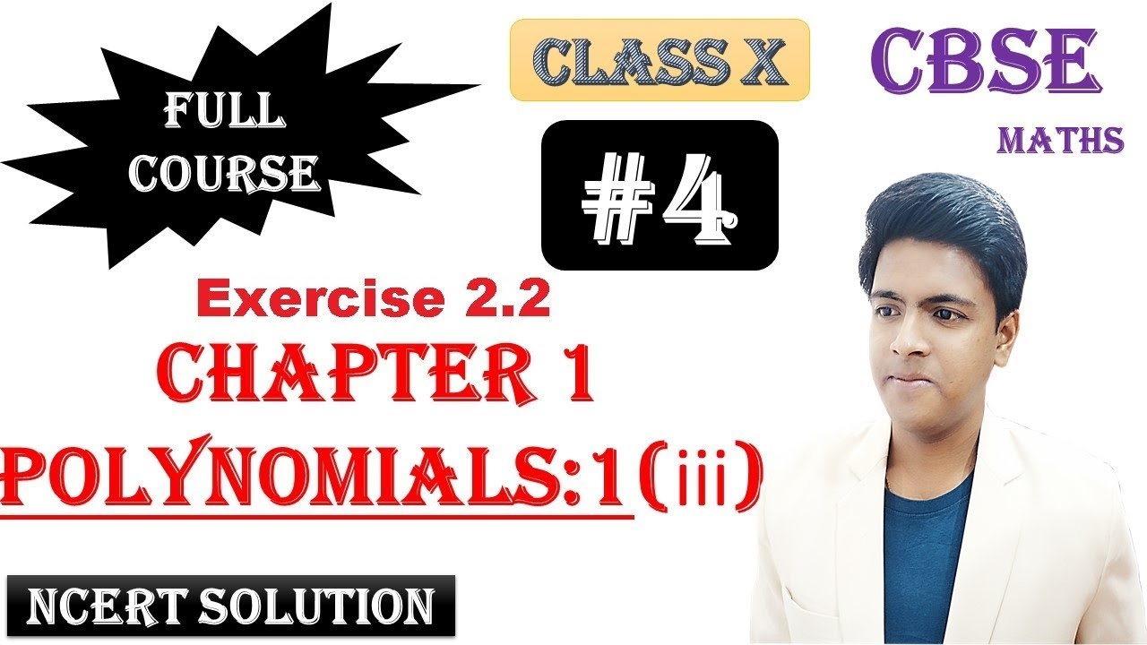 #4 | POLYNOMIALS | CBSE(Full Course) | Class X |NCERT Textbook Solution ...