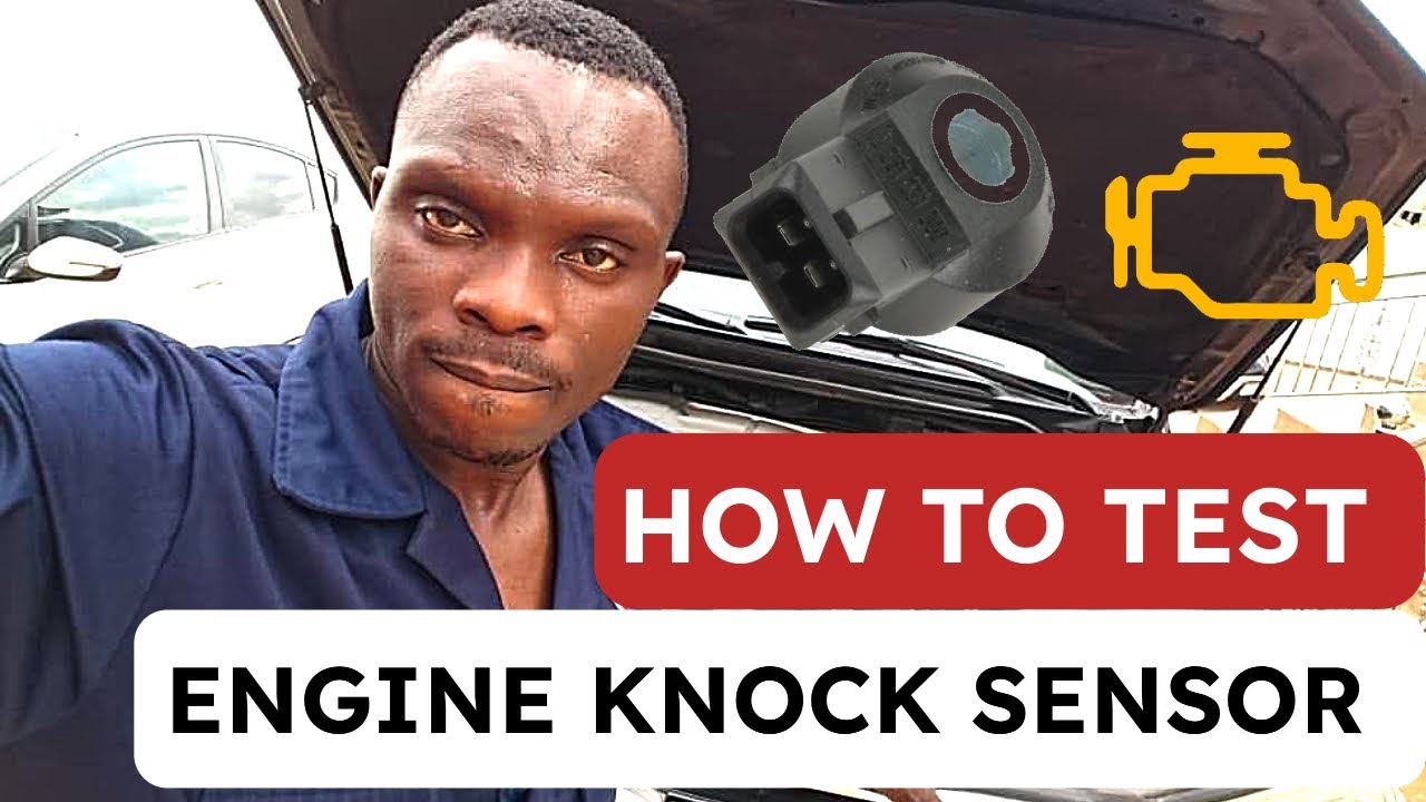 How to Test Engine Knock Sensor - Quick & Easy Guide - YouTube