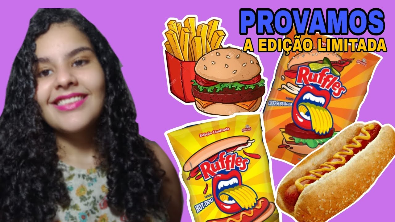 PROVANDO: BATATA RUFFLES HOT DOG X CHEESEBURGER – EDIÇÃO LIMITADA - YouTube