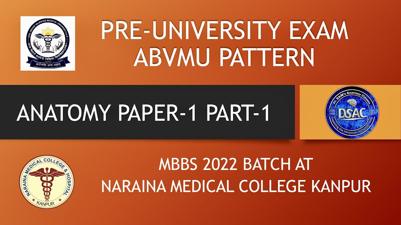 Anatomy Pre-University Exam Paper-1 Part-1 ABVMU Pattern at NMCRC ...