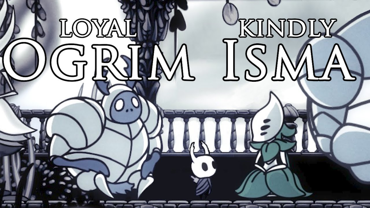 Hollow Knight Pale Court - Radiant Loyal Ogrim & Kindly Isma - YouTube