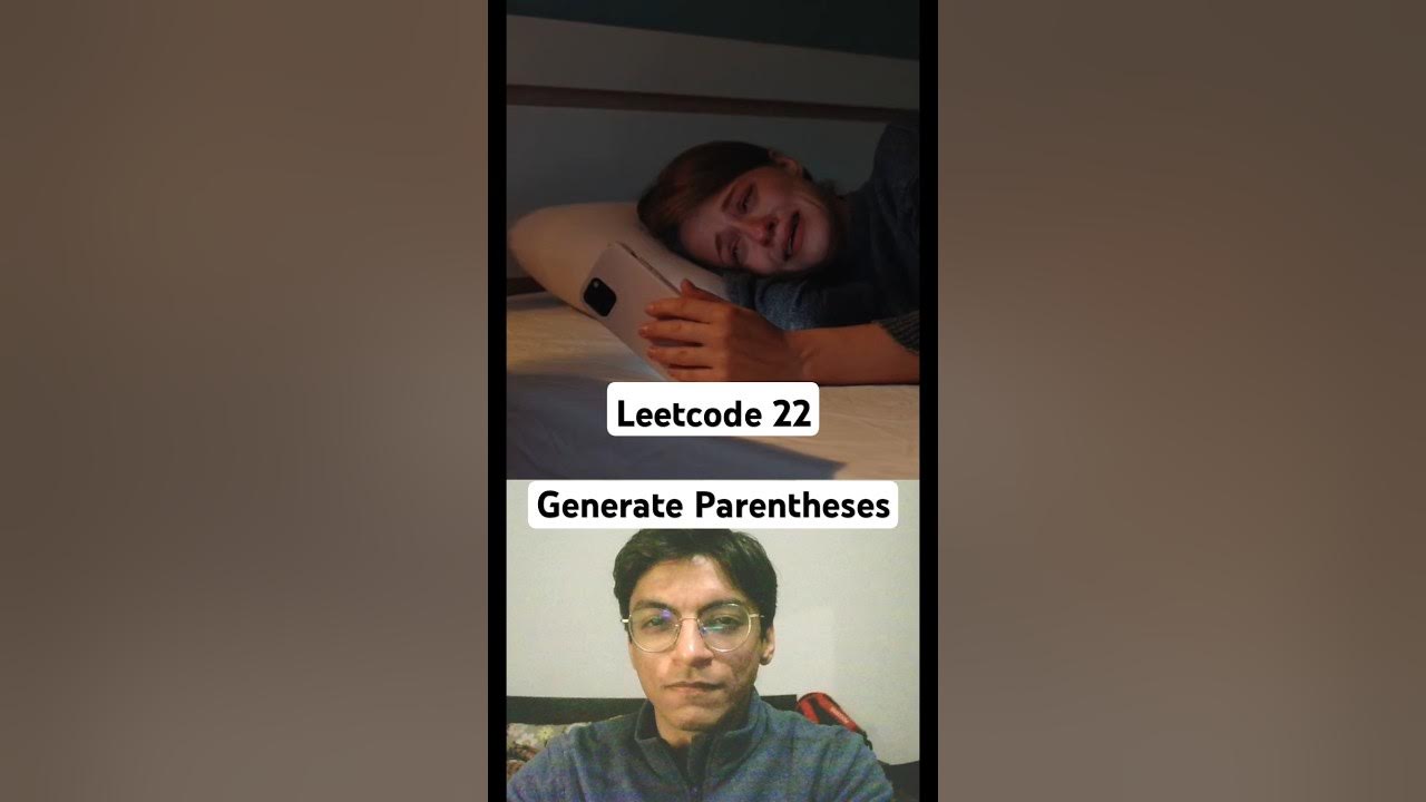Leetcode 22 Generate Parentheses #dsa #interview #google #faang #microsoft #amazon #apple # ...