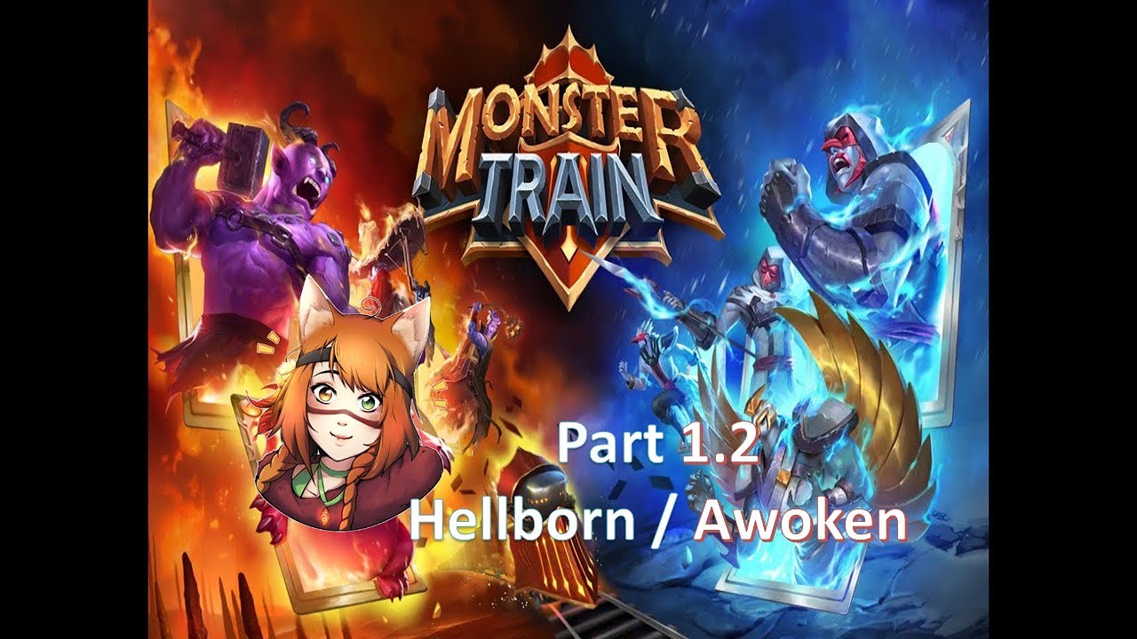 Monster Train | Hellborn/Awoken | Part 1.2 - YouTube