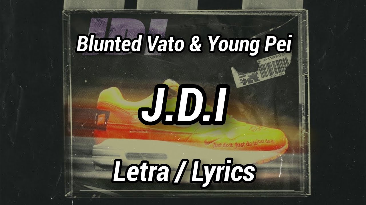 Jdi Blunted Vato Letra Lyrics Youtube Music