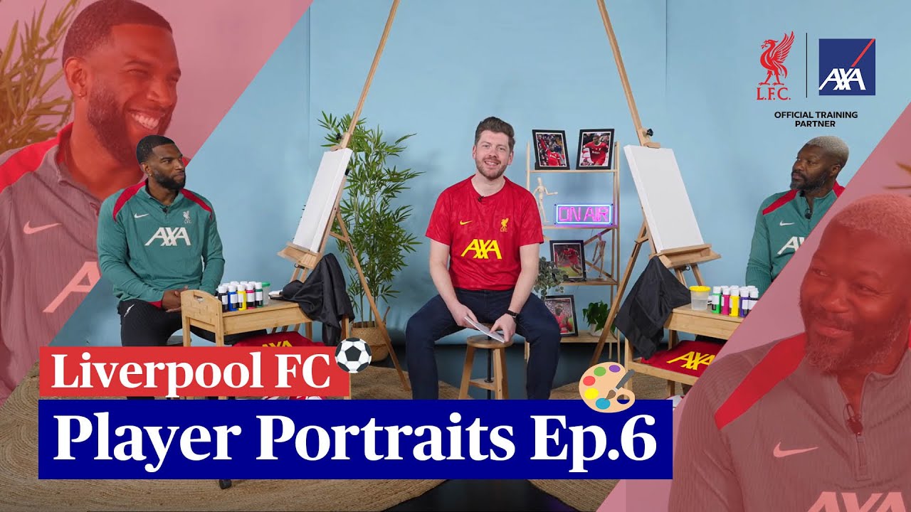 Liverpool FC Player Portraits Ep.6 | Ryan Babel & Djibril Cissé ...