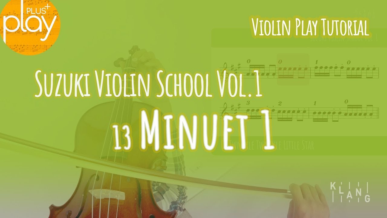 [Violin Tutorial] Suzuki Vol.1 | 13 Minuet 1 - YouTube