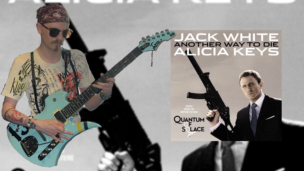 Another Way To Die (Jack White & Alicia Keys) Guitar Cover - YouTube