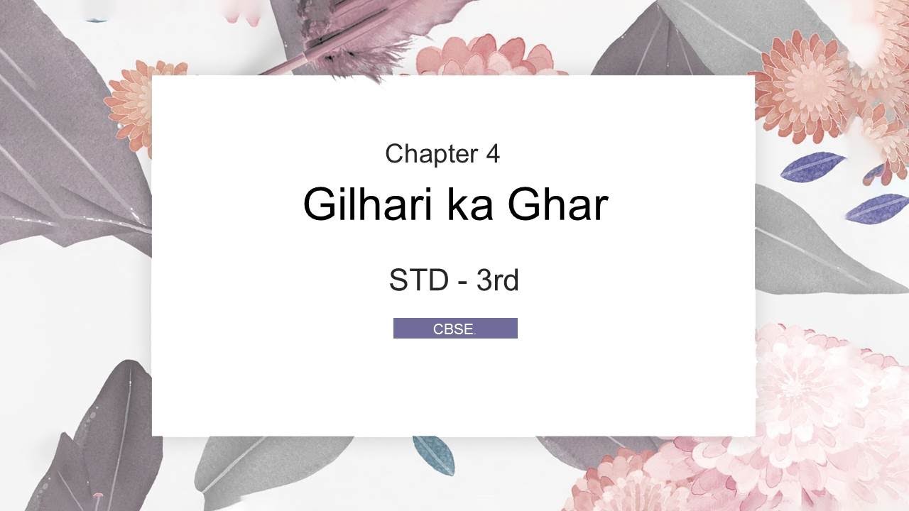 Std-3.. Gilhari ka Ghar - Hindi - CBSE - YouTube