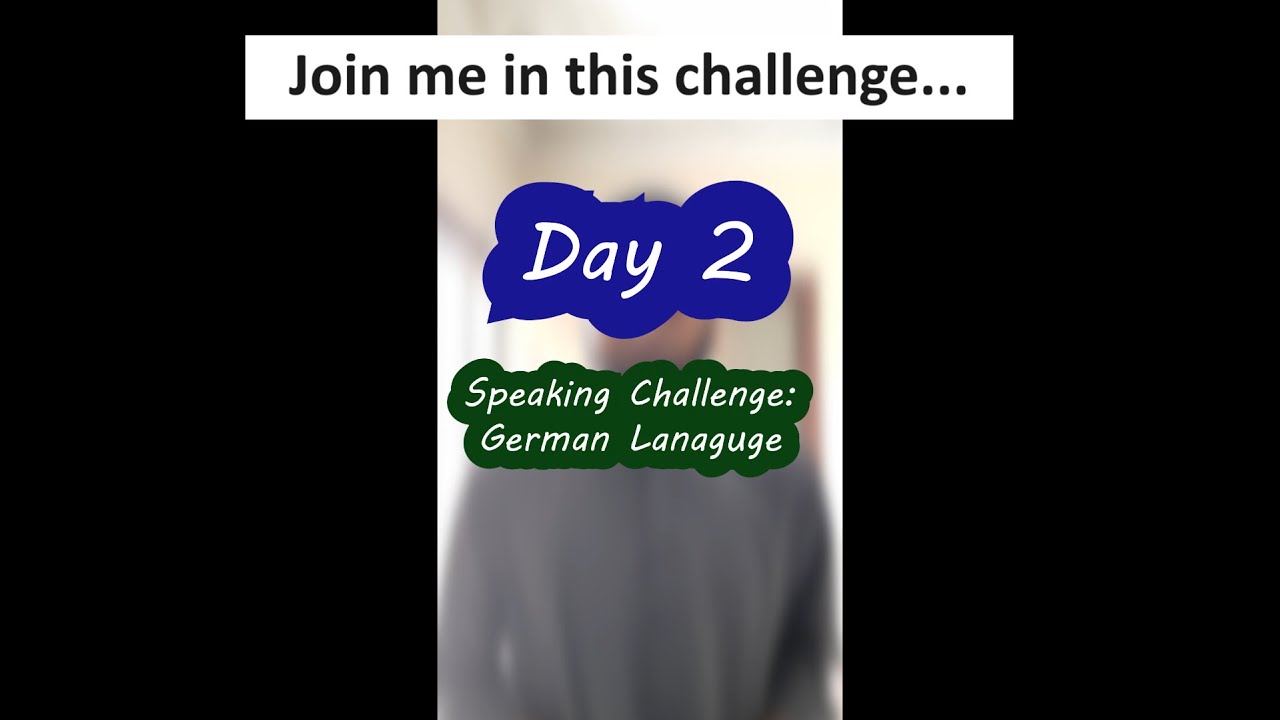 Day 2 - Speaking Challenge: German Language #Challenge #Language # ...
