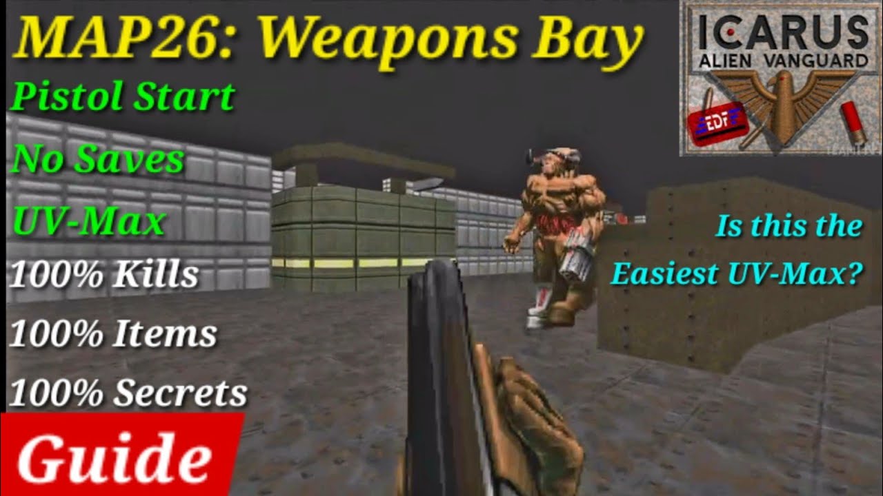 DOOM 2: ICARUS: ALIEN VANGUARD - MAP26: Weapons Bay (UV-Max, Pistol ...