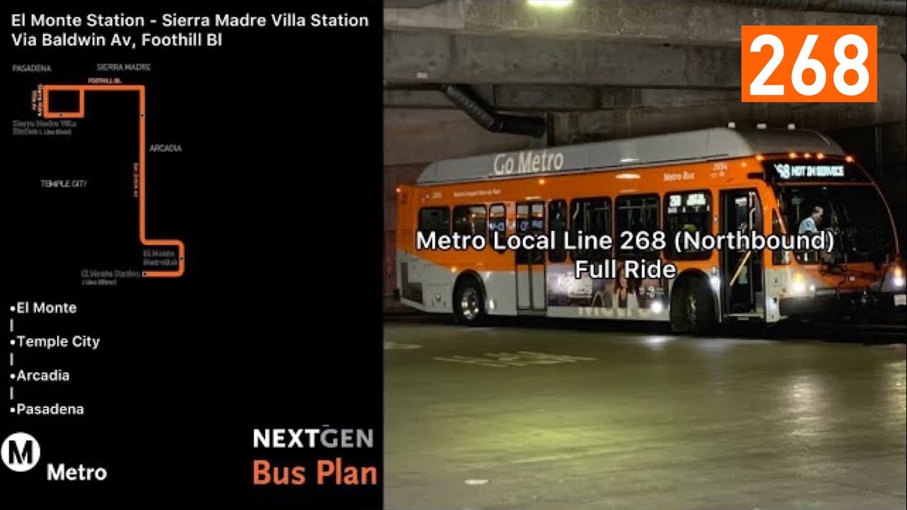 Full Ride: Metro Local Line 268 Northbound - El Monte Station to Sierra ...
